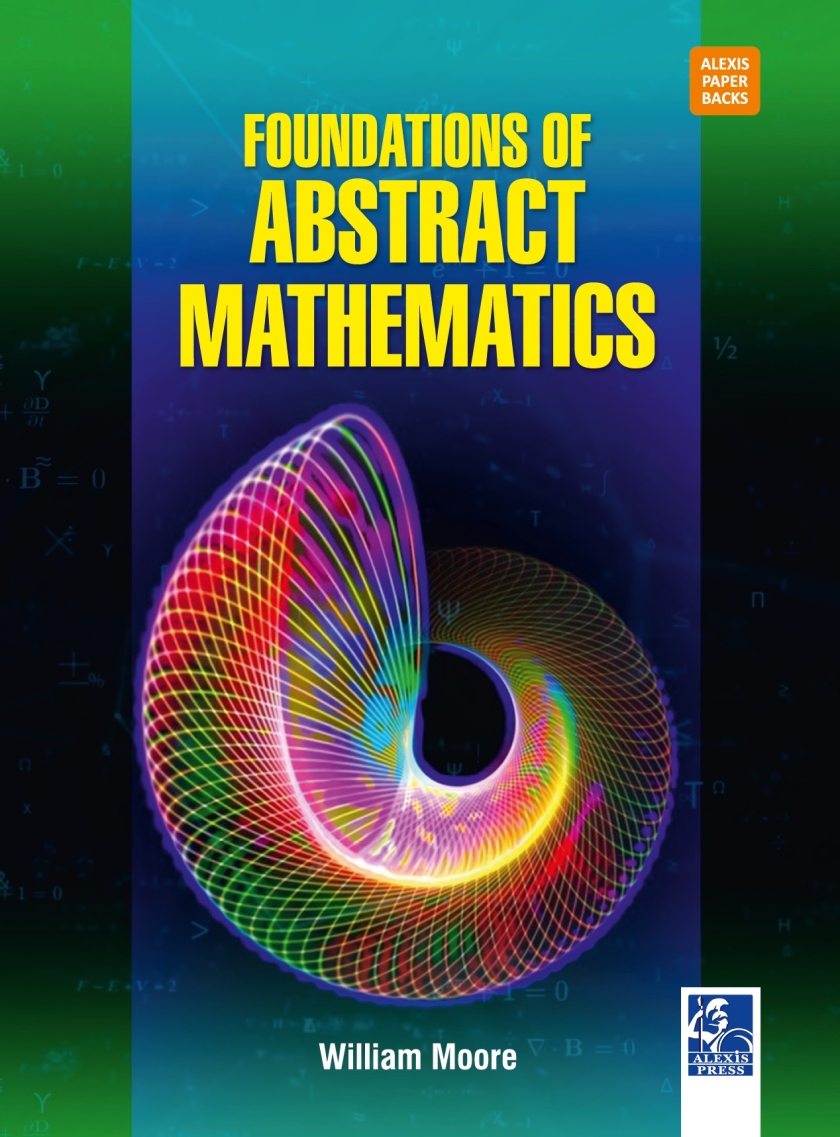 Foundations of Abstract Mathematics | Alexis Press